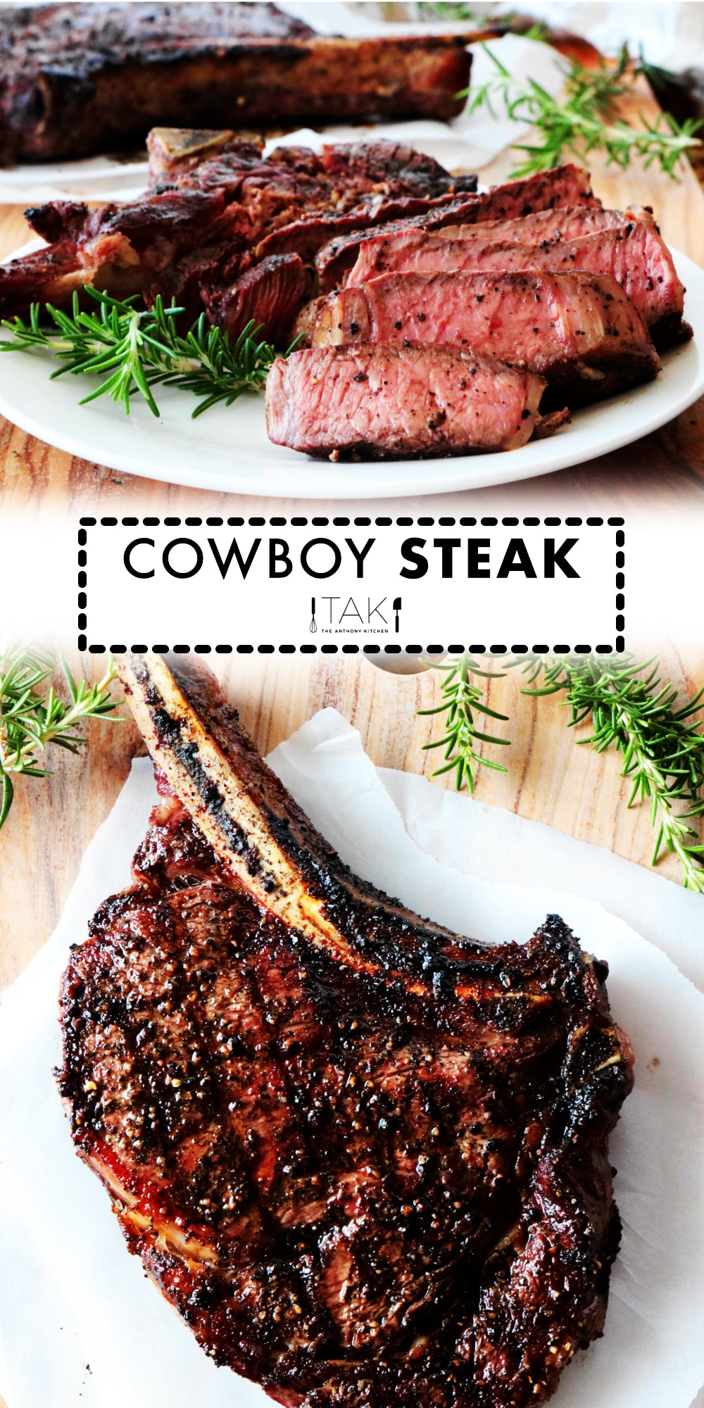Cowboy Steak Recipe (Bone-In Ribeye)