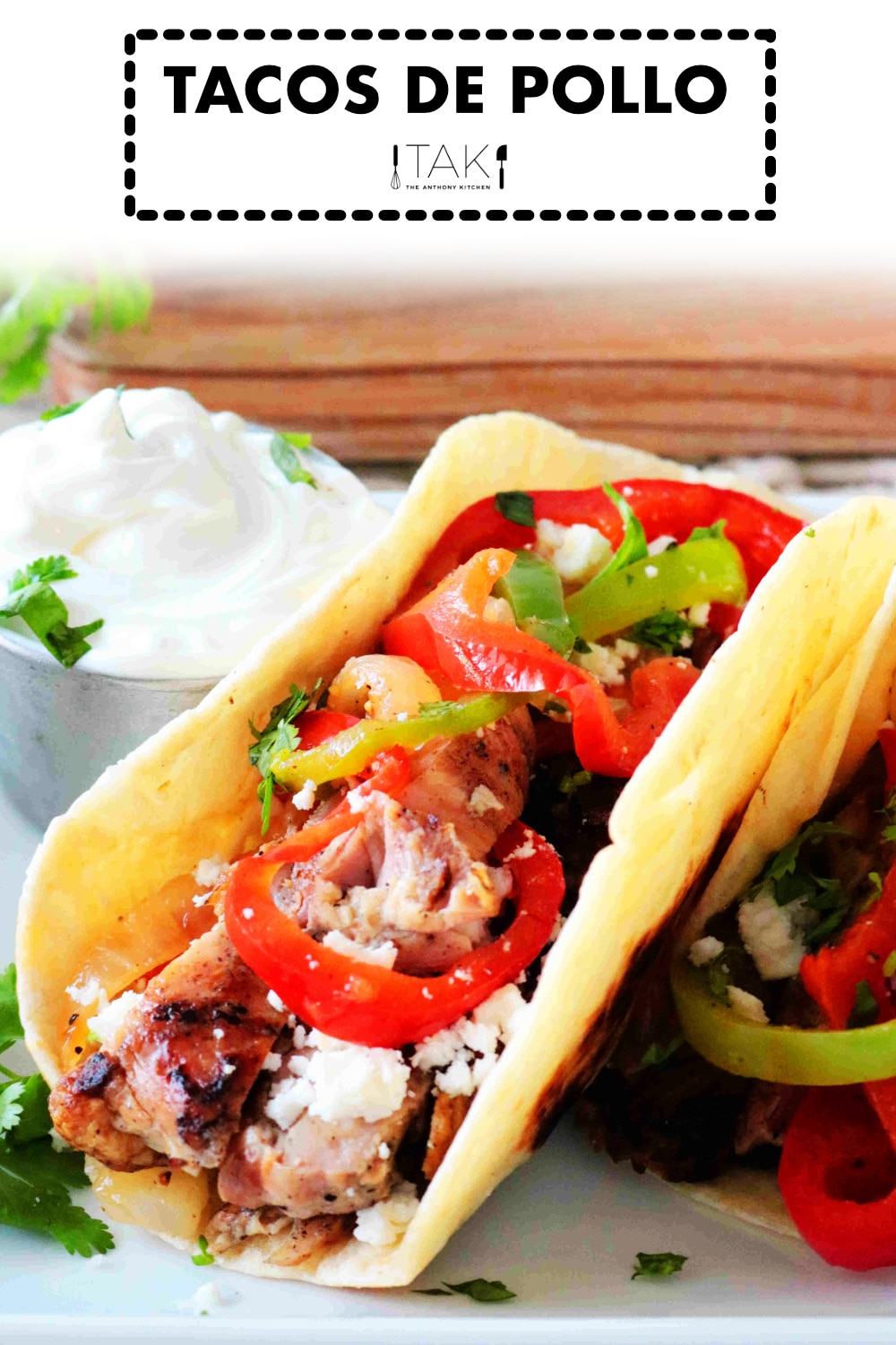 Tacos de Pollo (Chicken Tacos Recipe) - The Anthony Kitchen