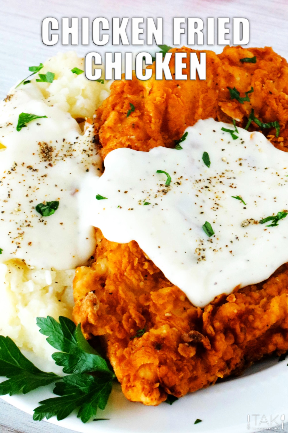 Best Chicken Fried Chicken Recipe - The Anthony Kitchen