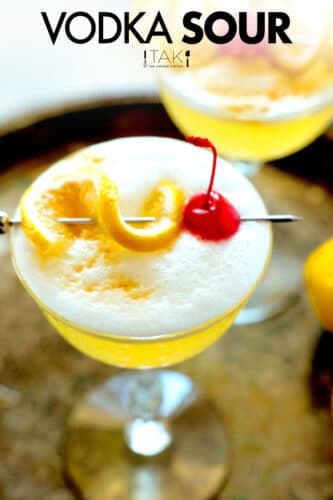 Vodka Sour | Crazy-Easy Recipe! - The Anthony Kitchen